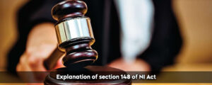 Explanation of section 148 of NI Act