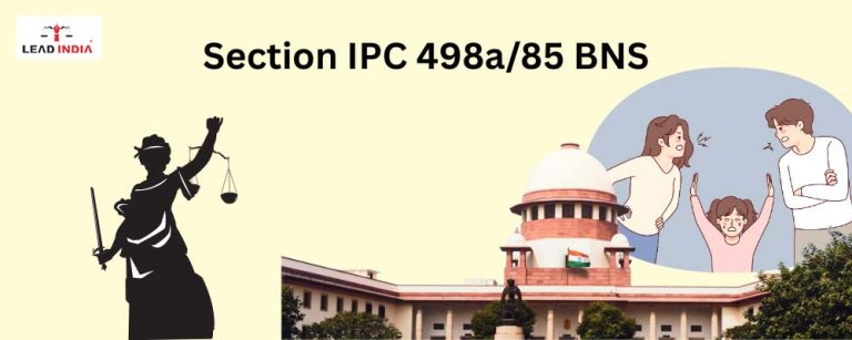 How To File A Case Under Section IPC 498a/85 BNS?